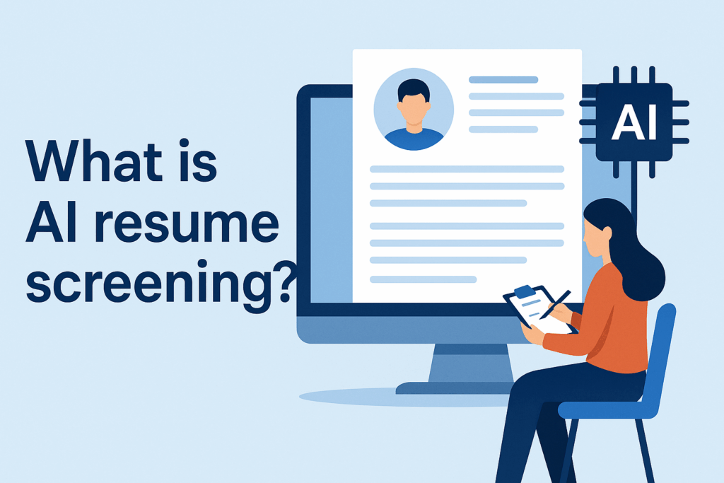 AI Resume Screening Software: How It Works and Why HR Teams Use It